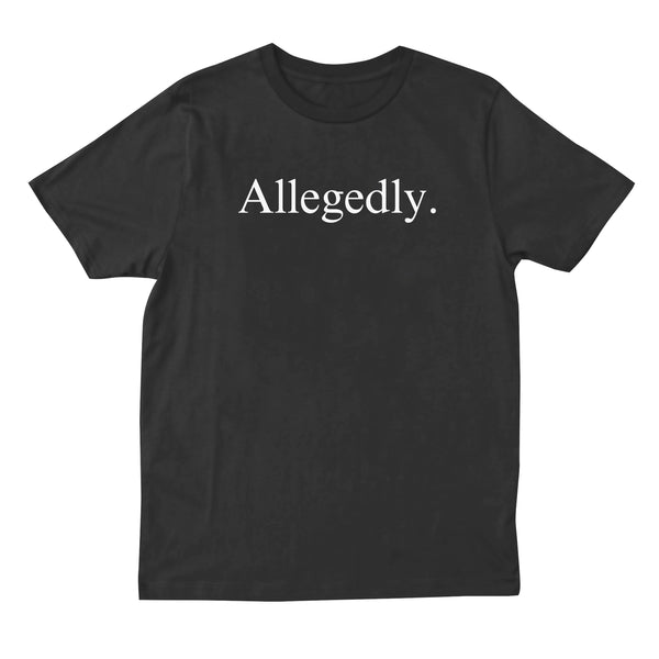 Allegedly T-shirt – Provoke Store
